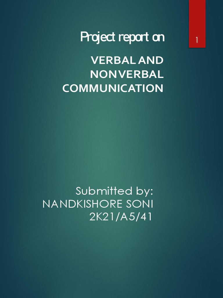 Project Report On: Verbal and Nonverbal Communication | PDF ...