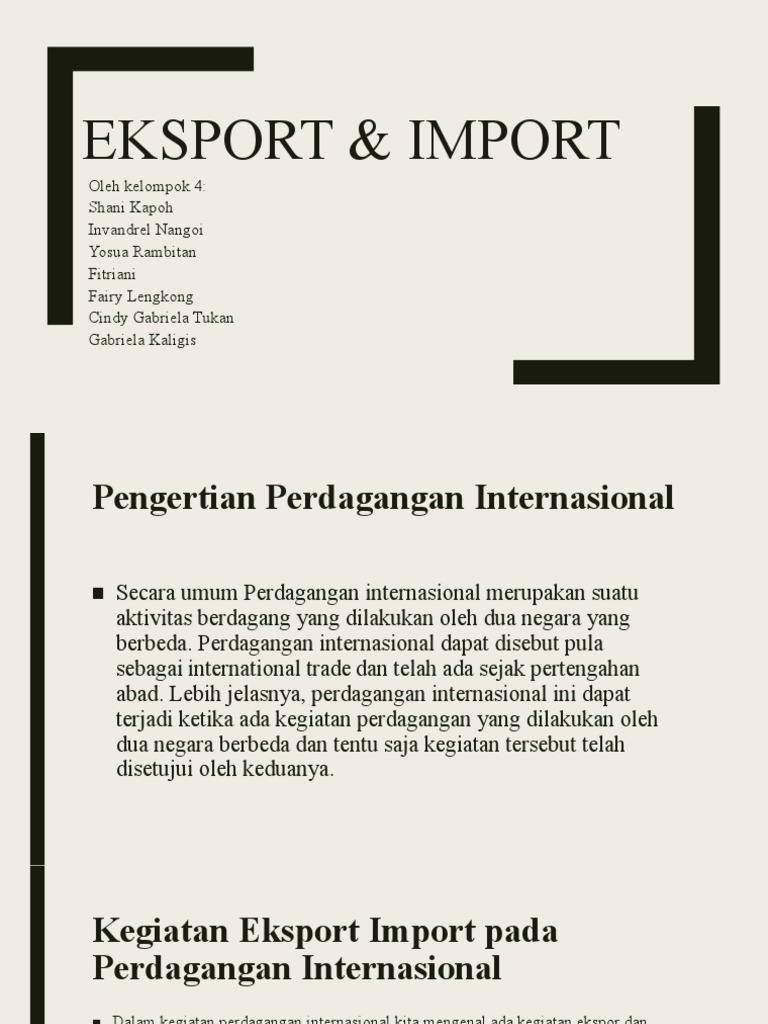 Kelompok 4 (Eksport & Import) | PDF