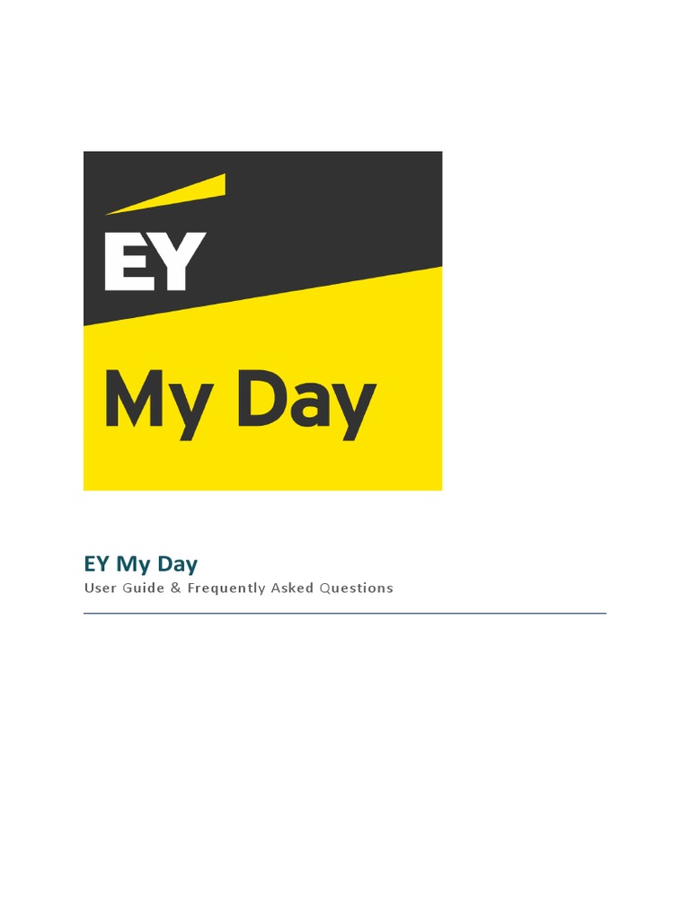 A Guide to Navigating and Utilizing the Key Features of the EY My Day ...