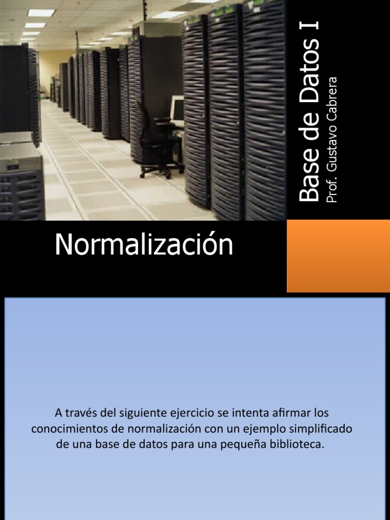 Normalización de una base de datos de una biblioteca para cumplir con ...