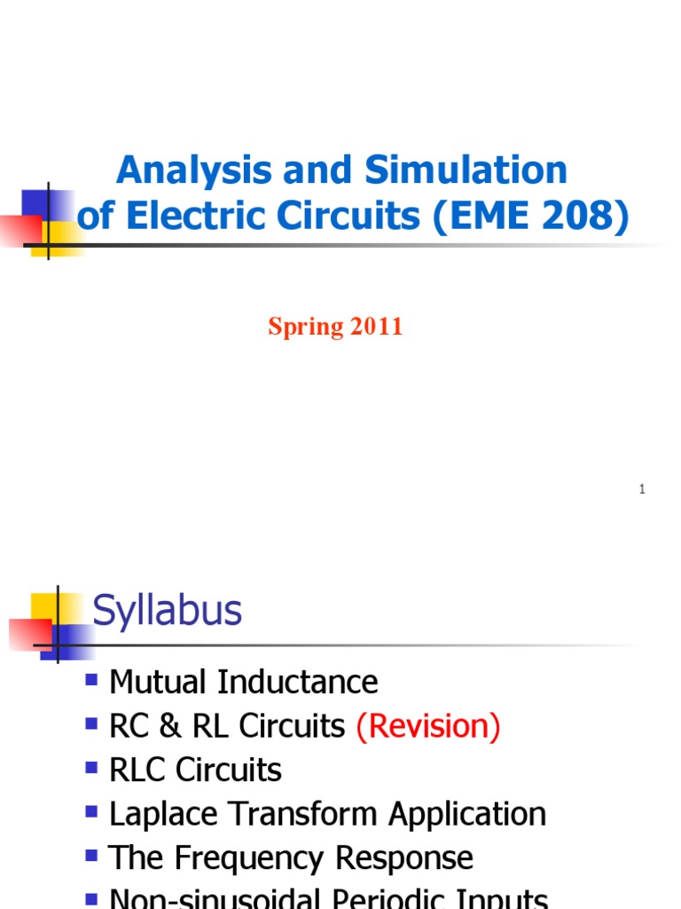 Analysis and Simulation of Electric Circuits (EME 208) : Spring 2011 ...