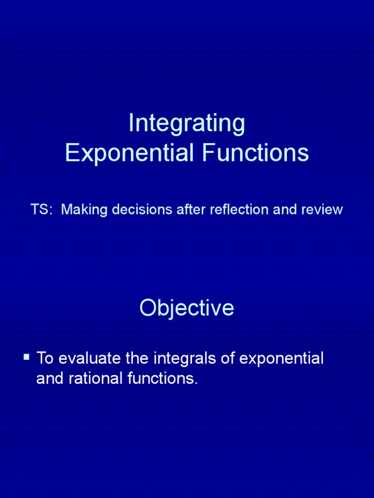 Integrating Exponential And Rational Functions A Guide To Evaluating Definite Integrals Using
