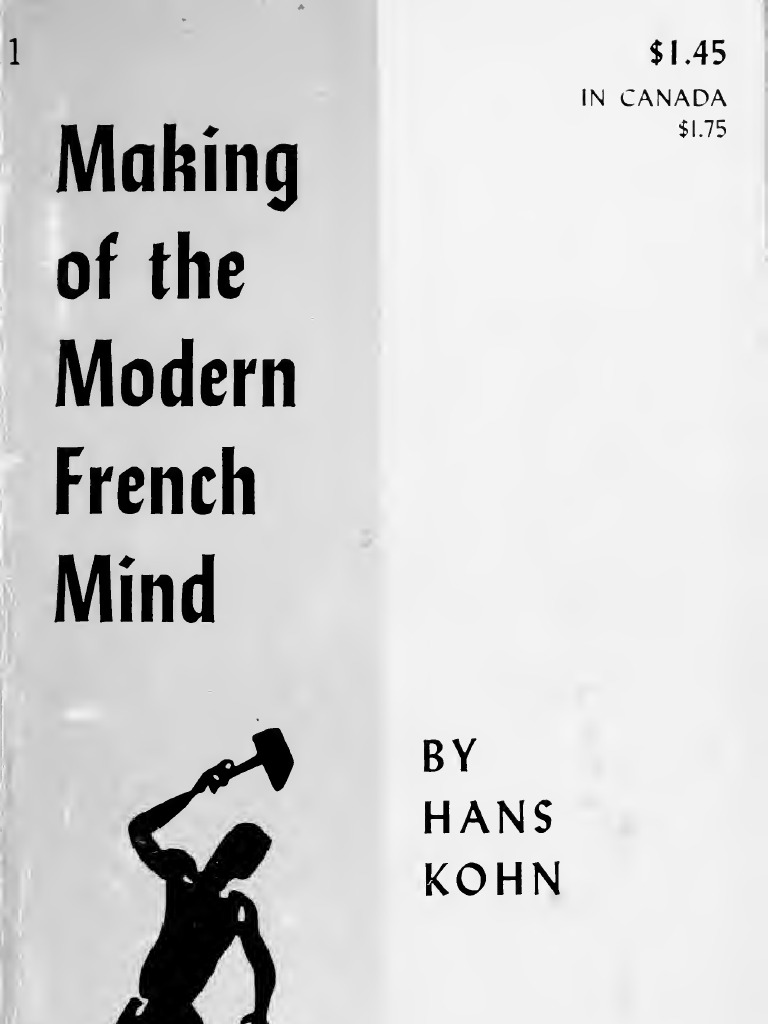 The Making of The Modern French Mind, by Hans Kohn | PDF | France ...