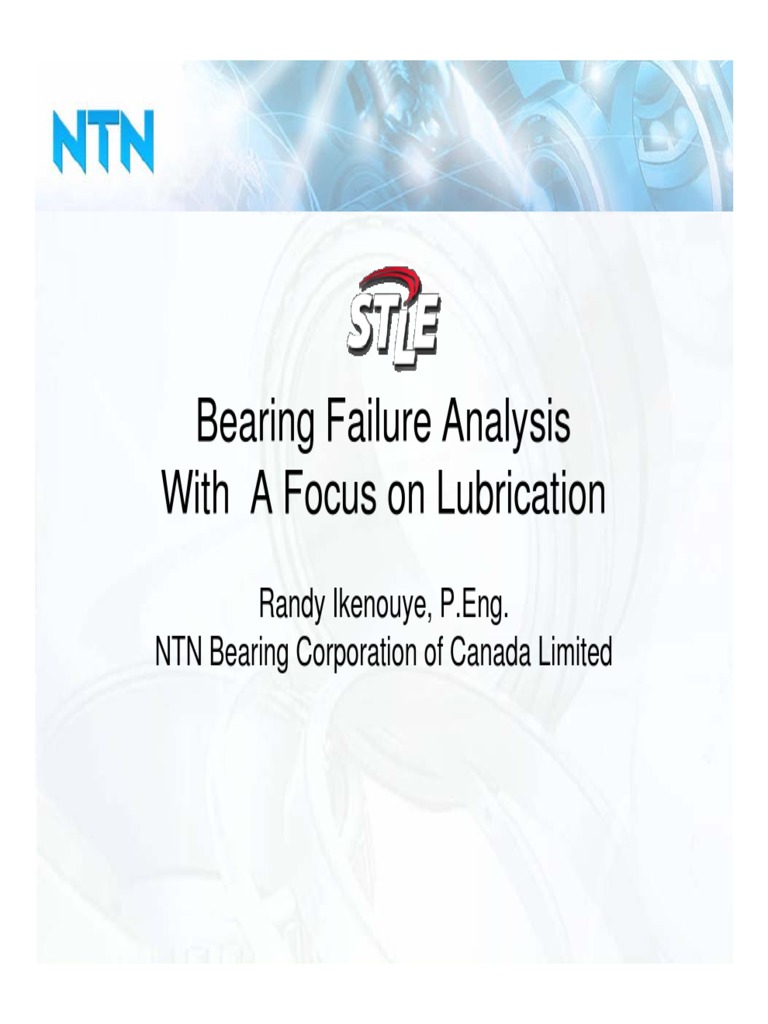 Bearing Failure Analysis - With A Focus On Lubrication | PDF | Bearing ...