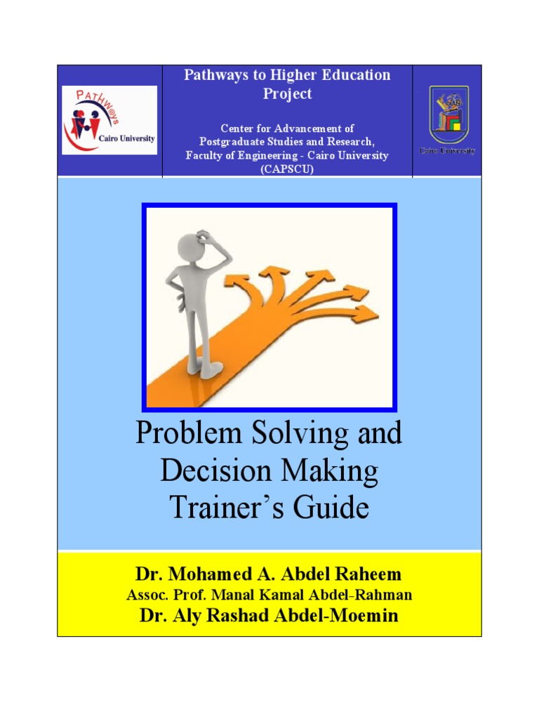 Problem Solving and Decision Making Trainer's Guide: Dr. Mohamed A ...