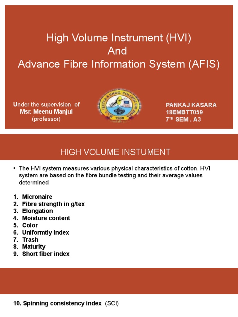 High Volume Instrument (HVI) and Advance Fibre Information System (AFIS ...