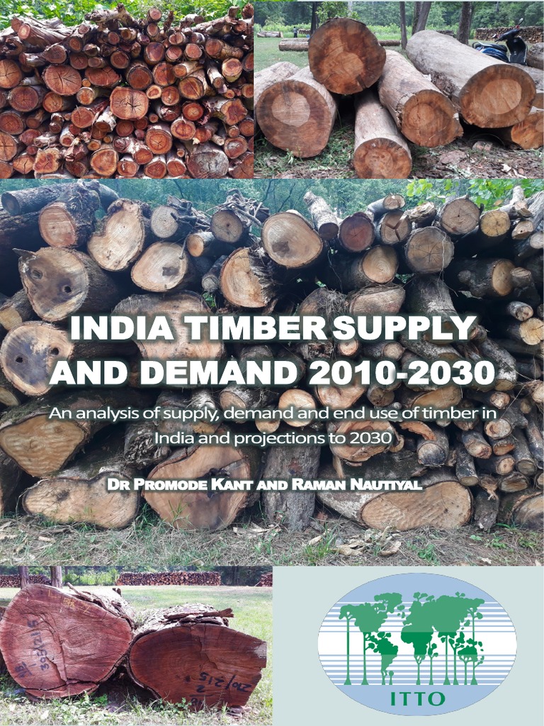 India Timber Supply and Demand 2010-2030 | PDF | Paper | Forests
