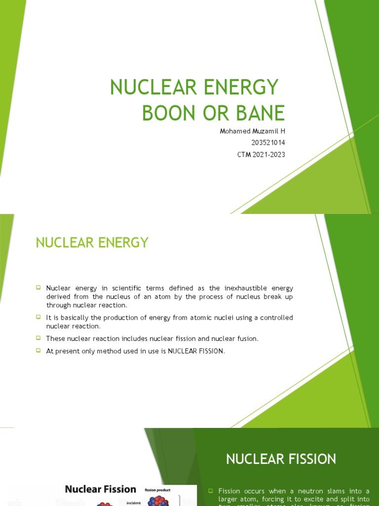 Nuclear Energy: Boon or Bane? | PDF | Nuclear Fission | Nuclear Reactor