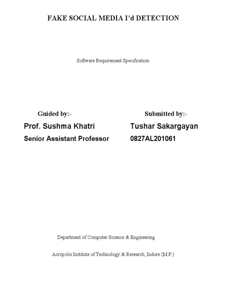 Fake Social Media I'D Detection: Prof. Sushma Khatri Tushar Sakargayan ...
