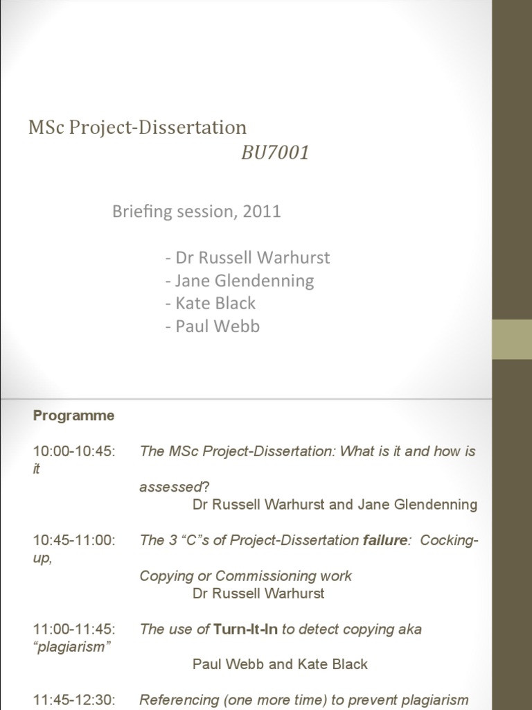 MSC Project-Dissertation: Briefing Session, 2011 - DR Russell Warhurst - Jane Glendenning - Kate ...