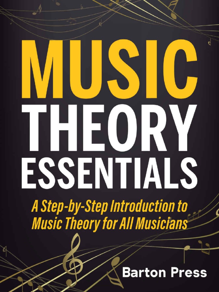 Music Theory Essentials | PDF | Pitch (Music) | Interval (Music)