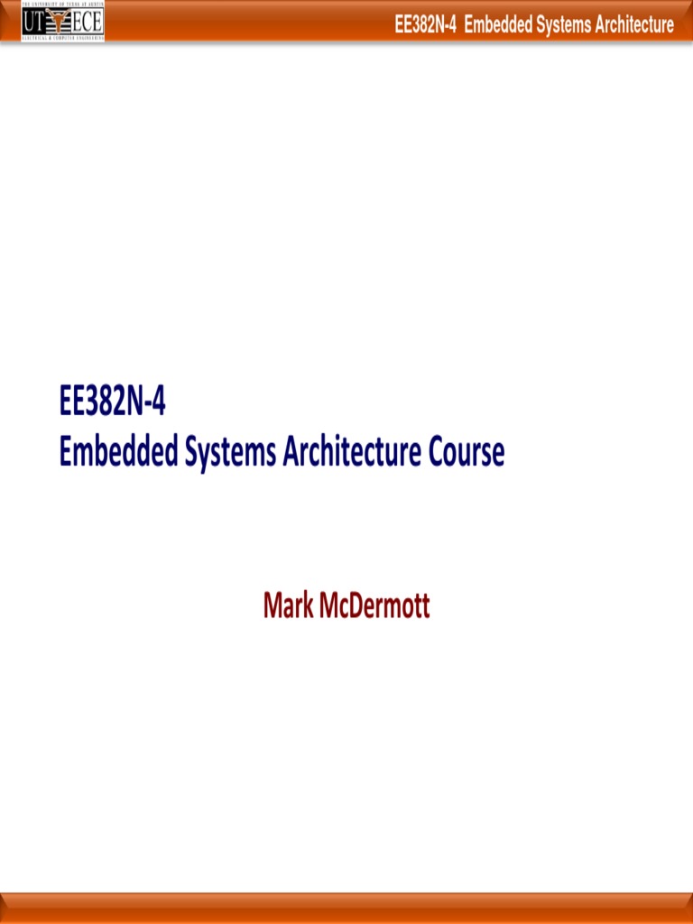 Ee382N 4 Embedded Systems Architecture Course: Mark Mcdermott | PDF | Embedded System ...