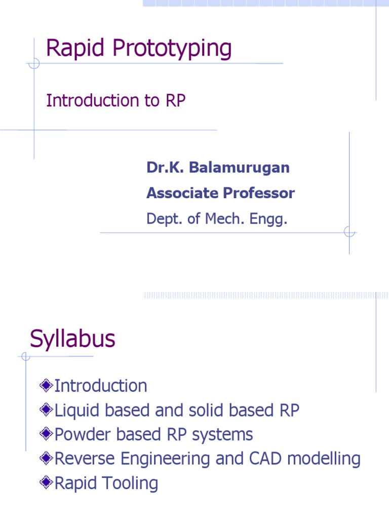 Rapid Prototyping: Introduction To RP | PDF | 3 D Printing | Prototype