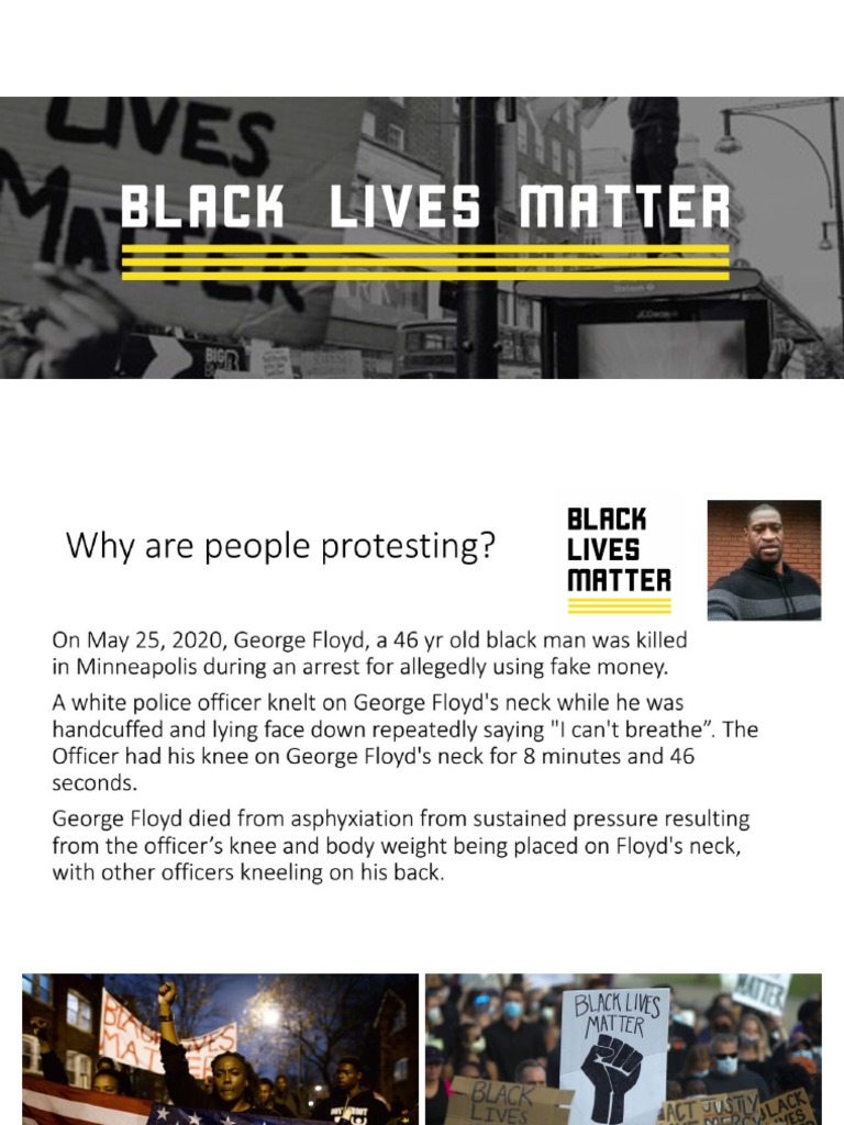 BLM Powerpoint.204390626 | PDF | Black Lives Matter | Politics And Race