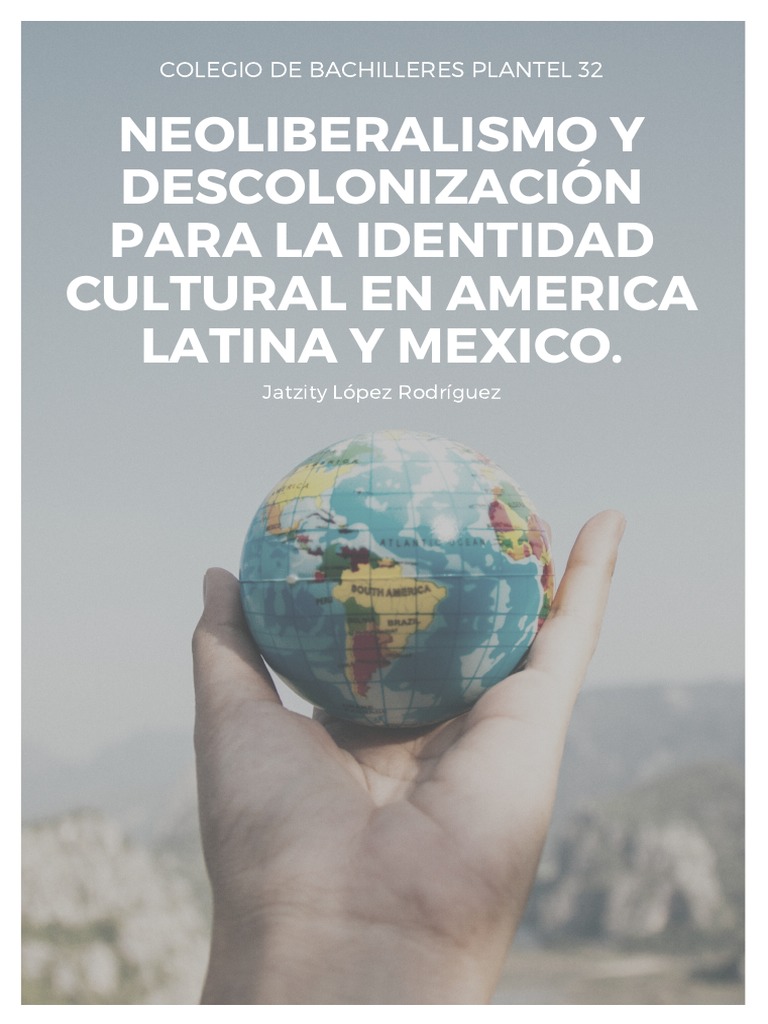 Neoliberalismo y DESCOLONIZACIÓN para La Identidad Cultural en America ...