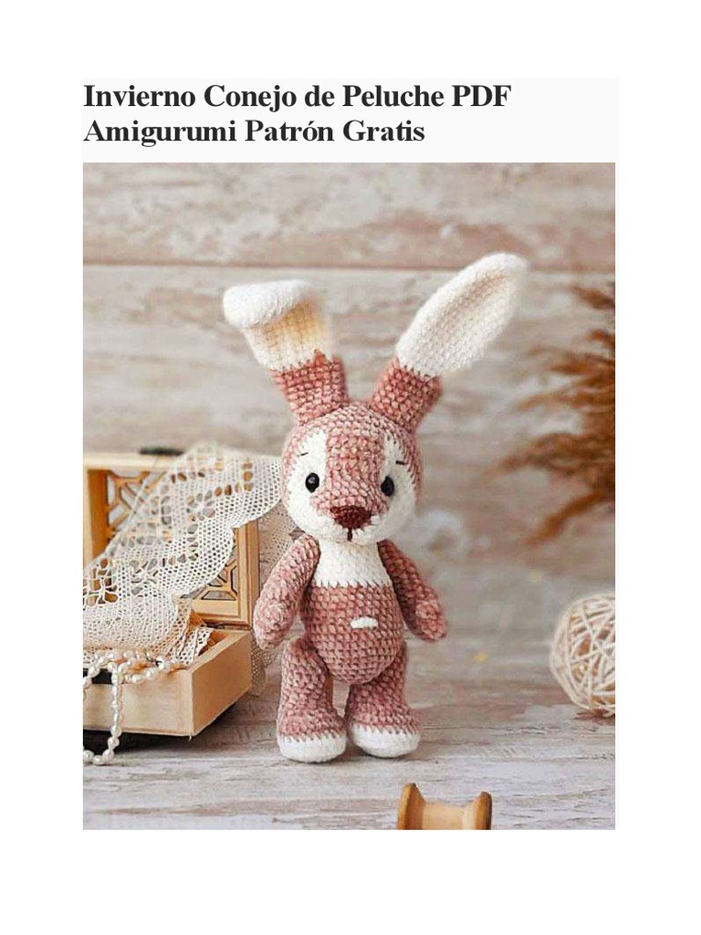 Patrón Conejo Amigurumi Gratis PDF | PDF | Amigurumi | Artesanías