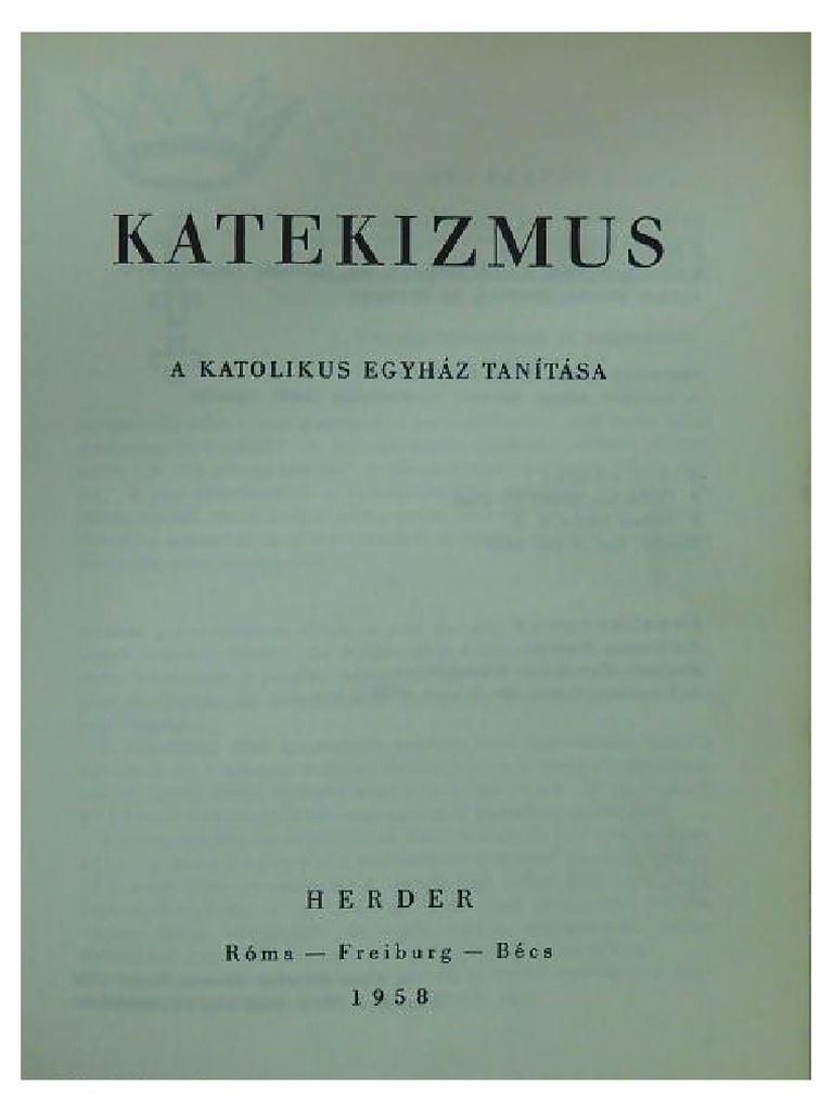 KATEKIZMUS - A Katolikus Egyhaz Tanitasa - 1958 | PDF