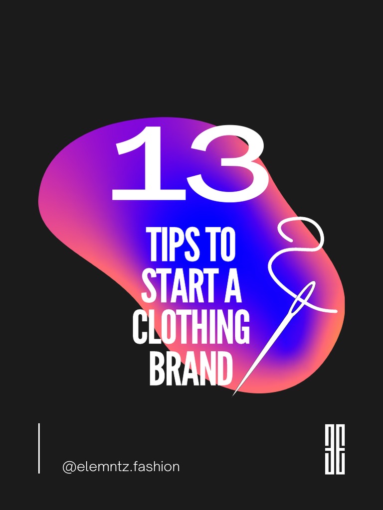 13 Tips To Start A Clothing Brand | PDF | Brand | Fashion