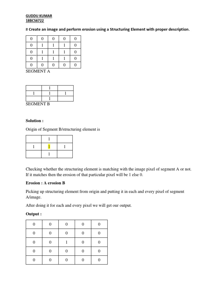 # Create An Image and Perform Erosion Using A Structuring Element With Proper Description ...