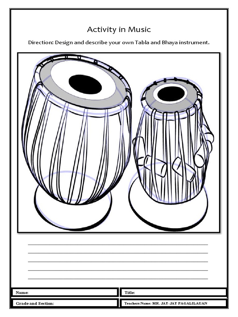 Activity in Music: Direction: Design and Describe Your Own Tabla and ...