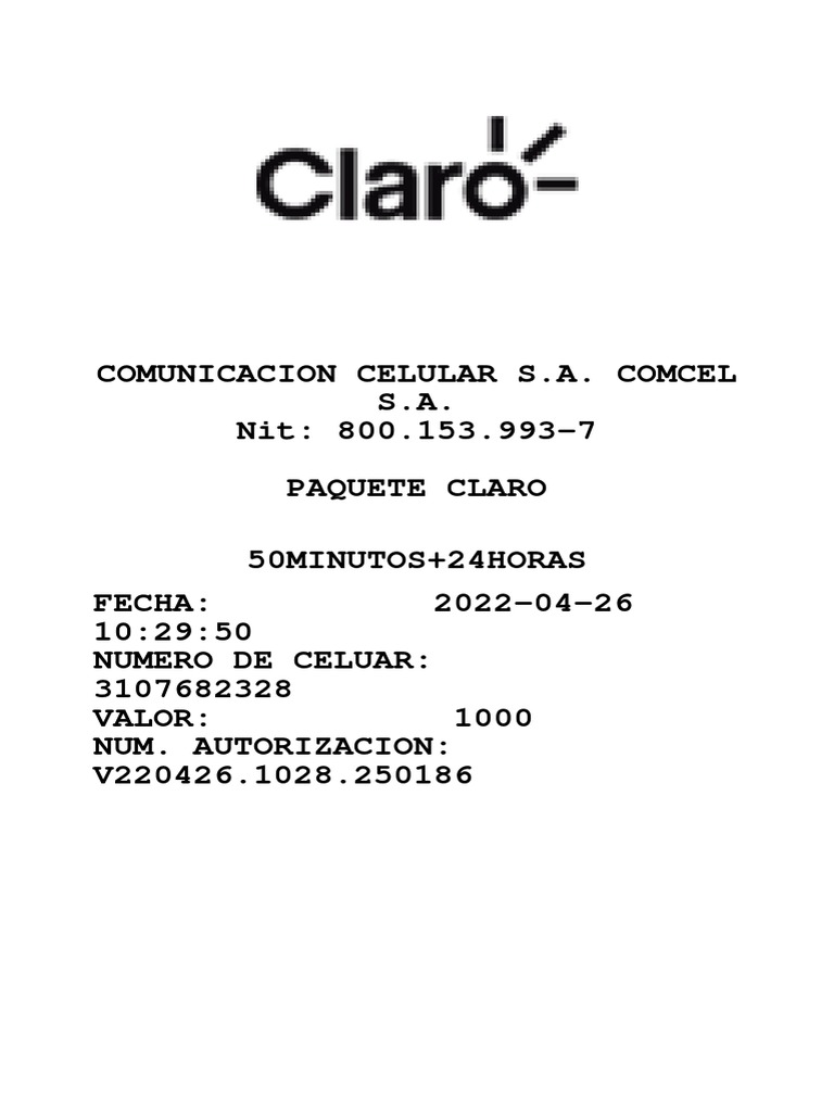 Comunicacion Celular S.A. Comcel S.A. Nit: 800.153.993-7 Paquete Claro ...