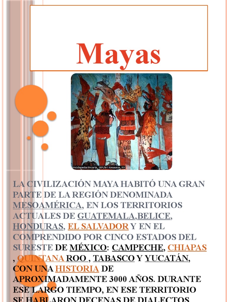 Mayas Oral POWER POINT | PDF | Civilización maya | Mesoamérica
