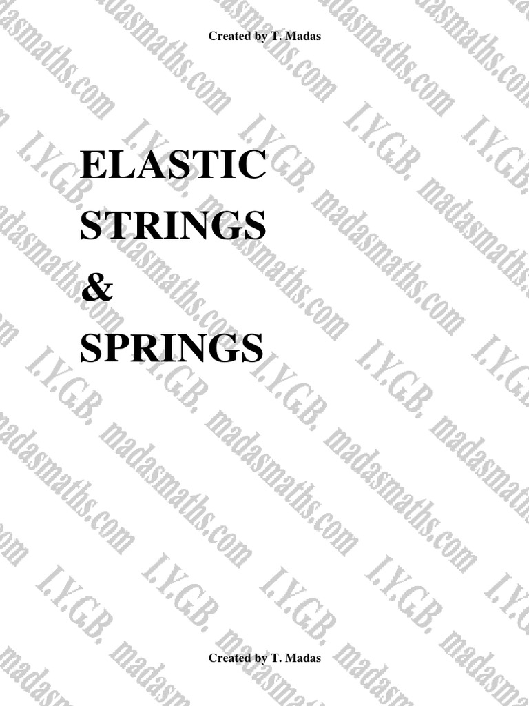 m2 m3 Elastic Strings Springs | PDF | Elasticity (Physics) | Mass