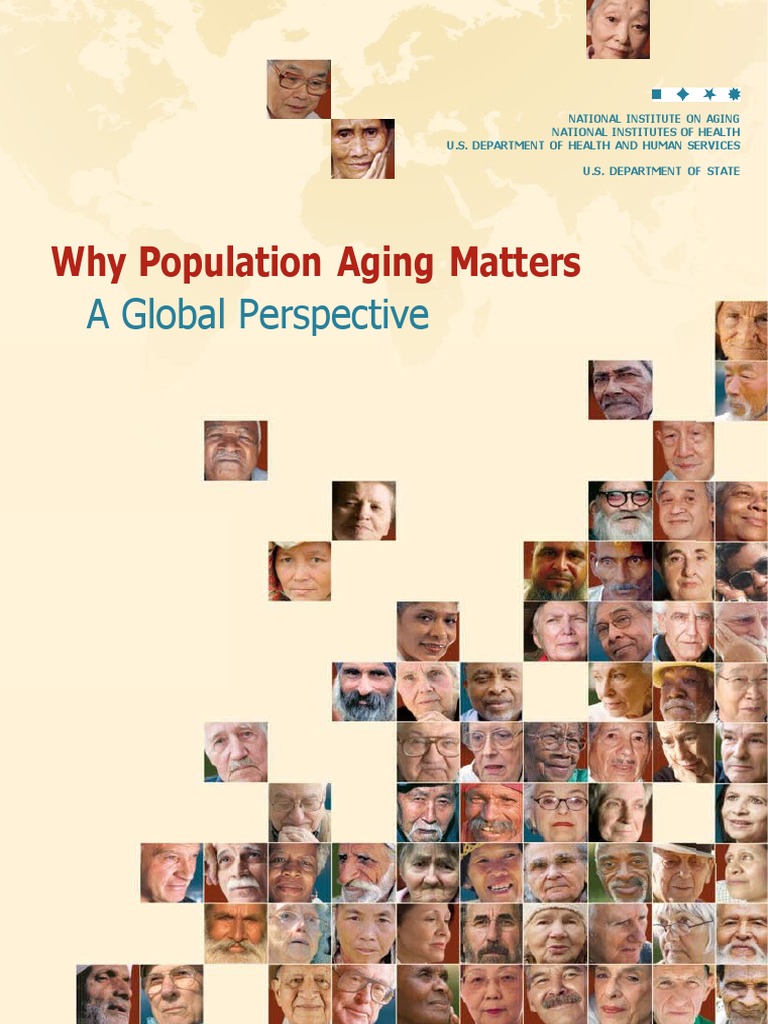 Why Population Aging Matters: A Global Perspective | Download Free PDF ...