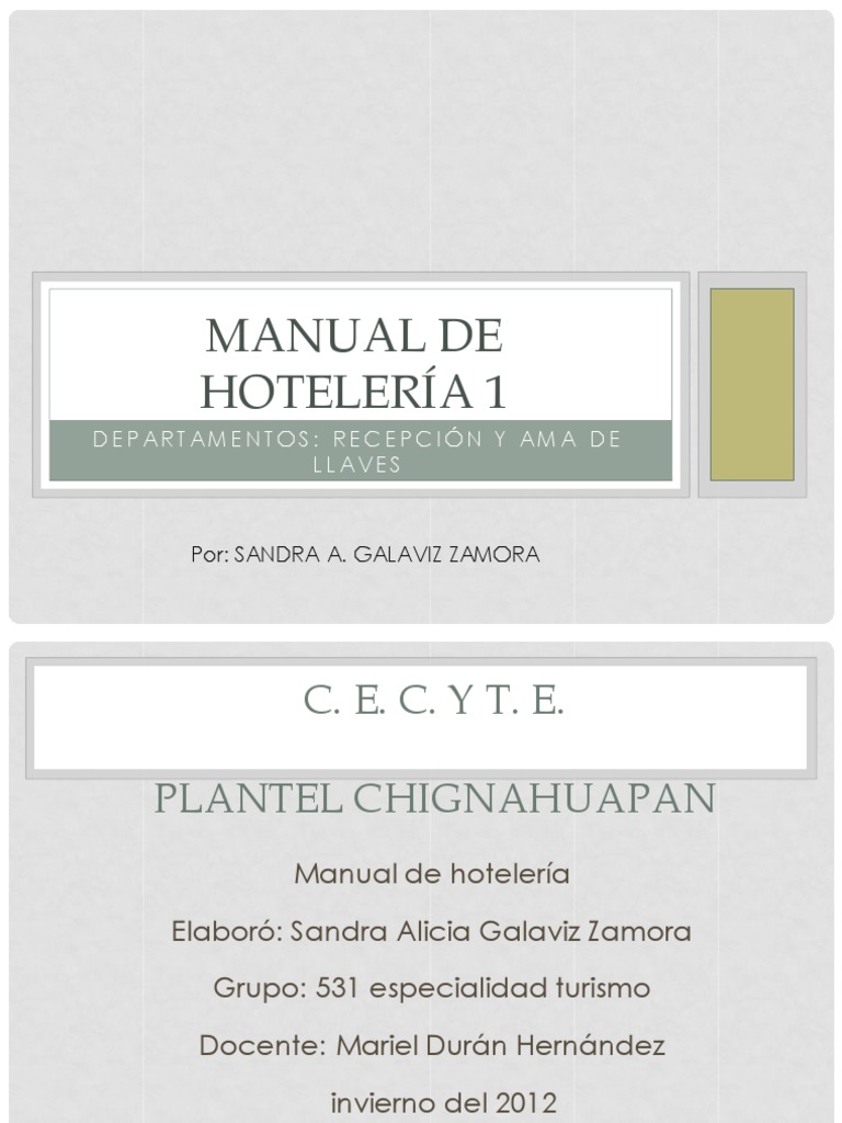 Manual de Hotelería 1 (Presentación) Autor Sandra A. Galaviz Zamora ...