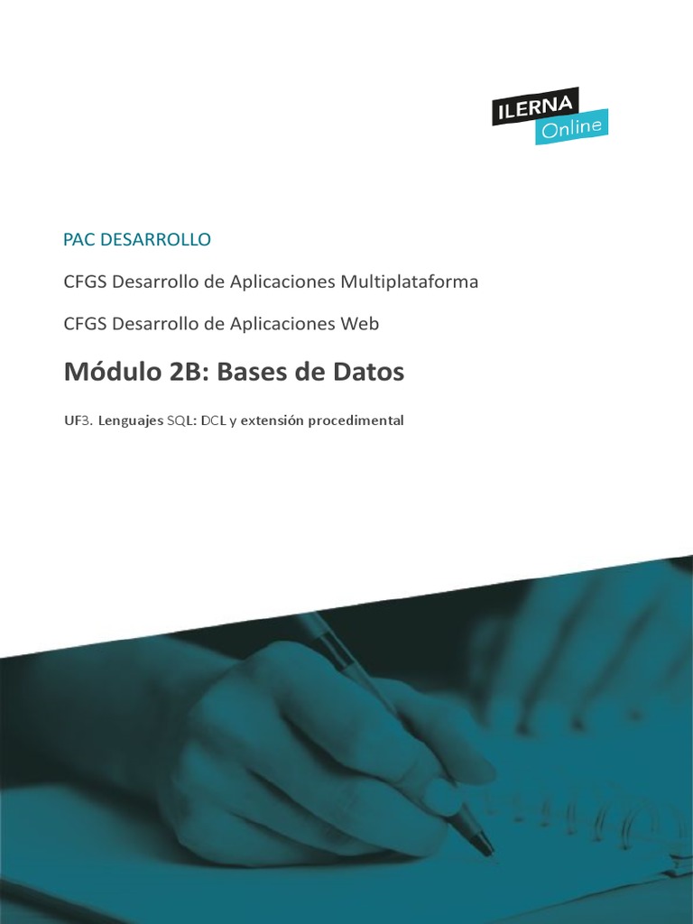 Módulo 2B: Bases de Datos: Pac Desarrollo | PDF | SQL | Archivo de ...