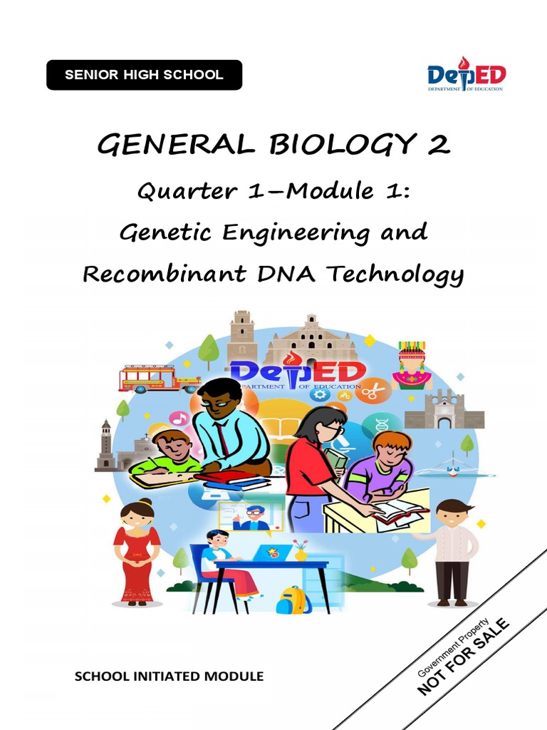 General Biology 2: Quarter 1-Module 1: Genetic Engineering and ...