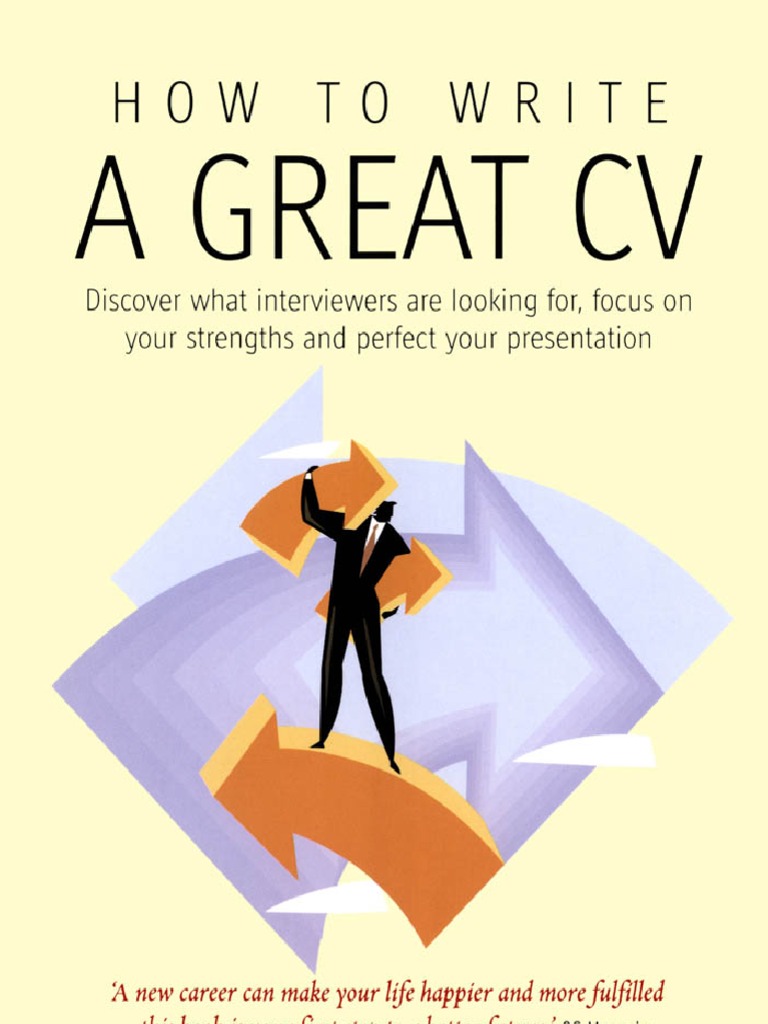 How To Write A Great CV | PDF | Career & Growth
