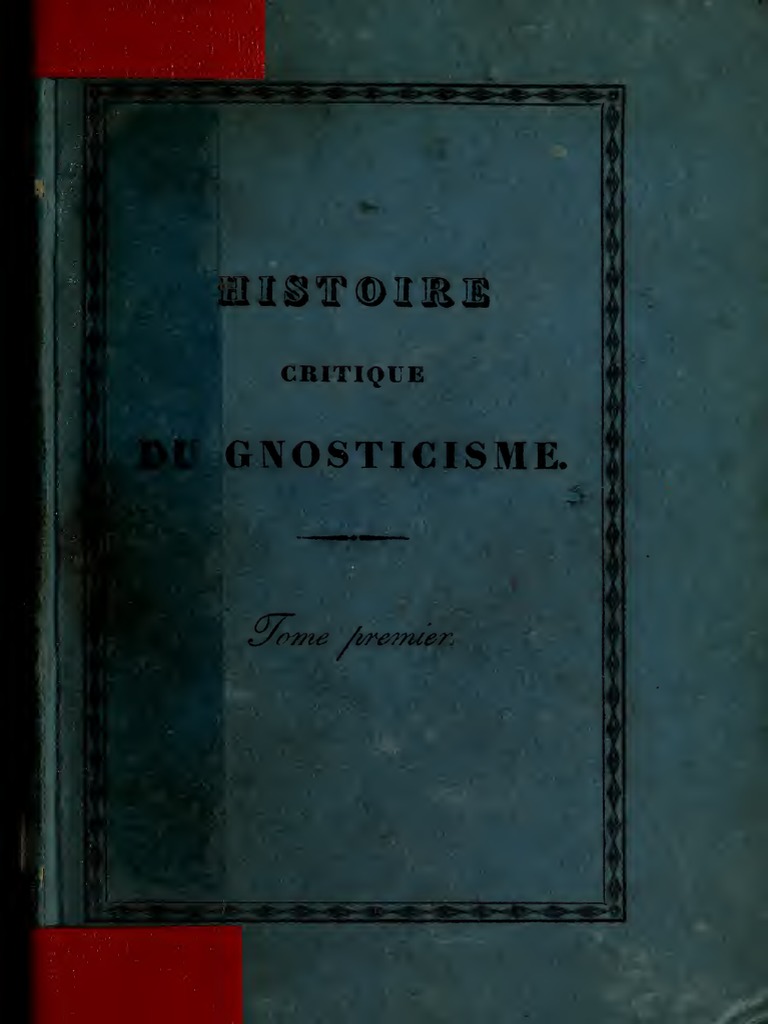 Matter. Histoire Critique Du Gnosticisme, Et de Son Influence Sur Les ...