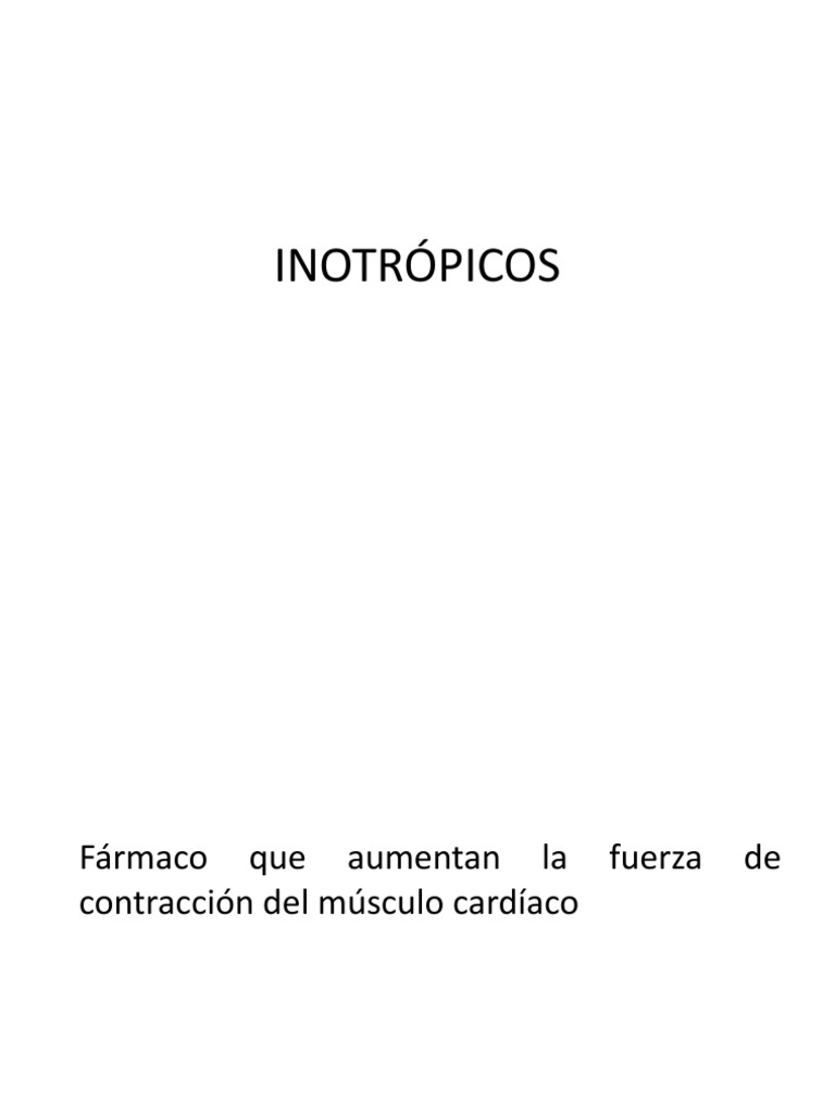 INOTROPICOS | PDF | Insuficiencia cardíaca | Corazón
