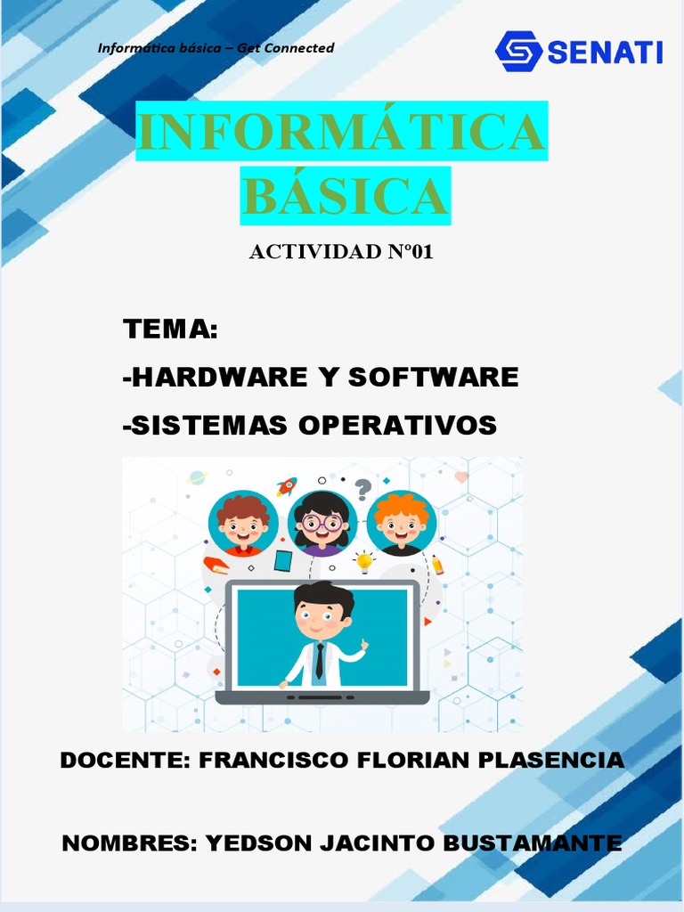 Entregable 01 Informatica Basica | PDF | Hardware de la computadora | Sistema operativo