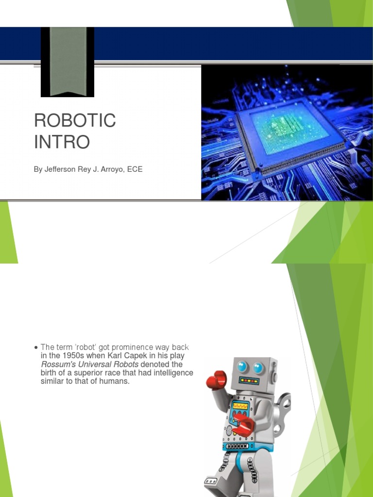 Robotic Intro: by Jefferson Rey J. Arroyo, ECE | PDF | Robotics | Robot