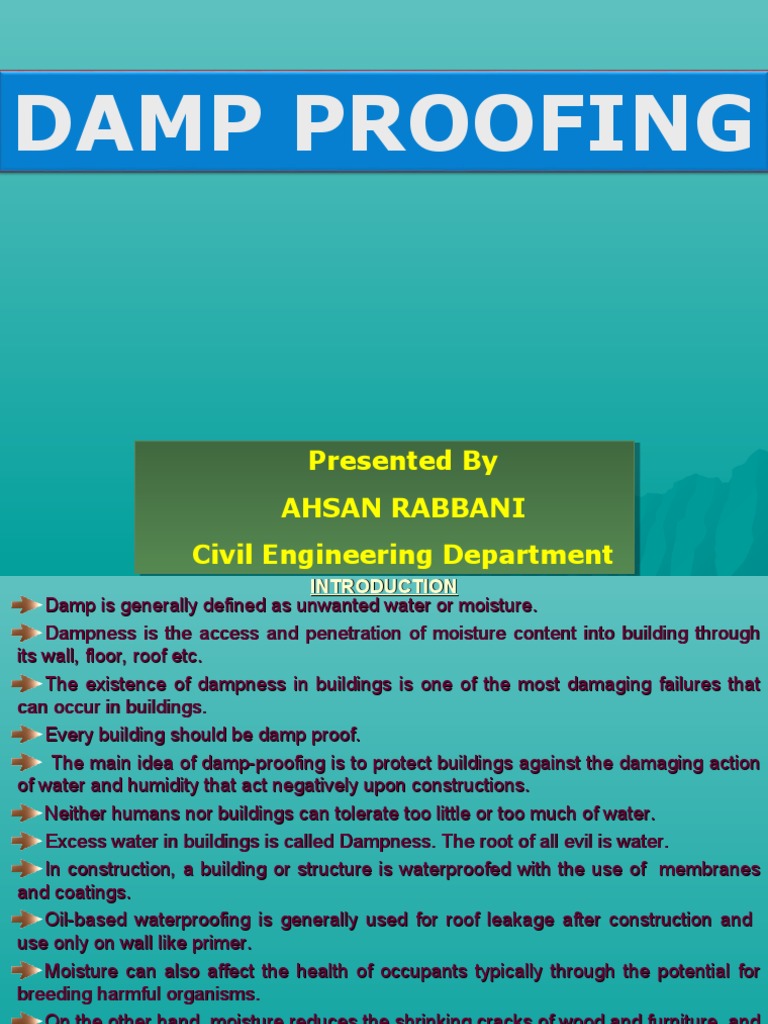 Damp Proofing: Presented by Ahsan Rabbani Civil Engineering Department ...