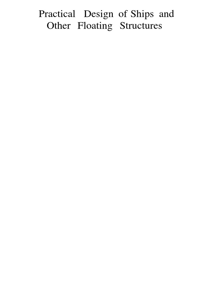 Practical Design of Ships and Other Floating Structures Vol 2 | PDF | Shanghai | Fatigue (Material)