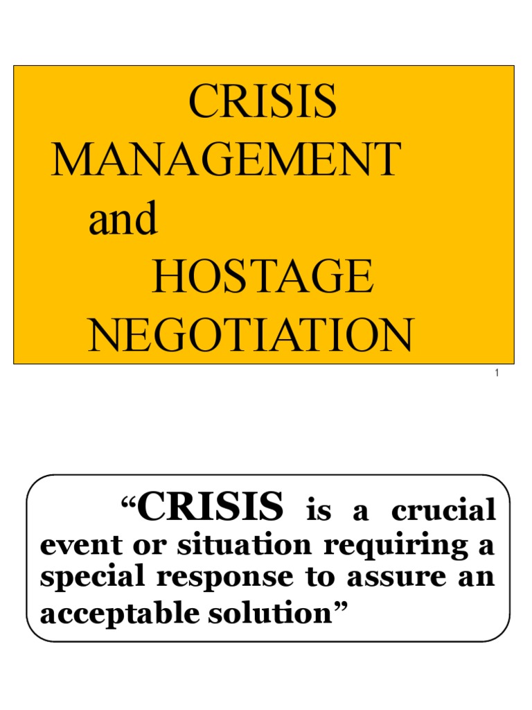 Crisis MNGMT Hostage Negotiation | PDF | Negotiation | Crisis Management