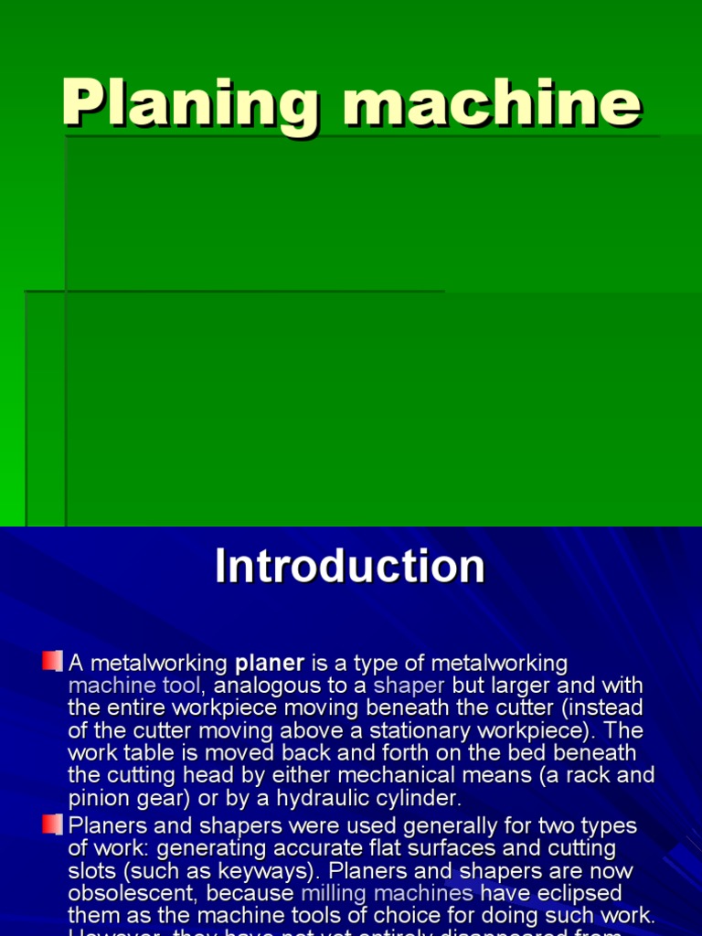 Types and Functions of Planing Machines | PDF | Manufactured Goods ...