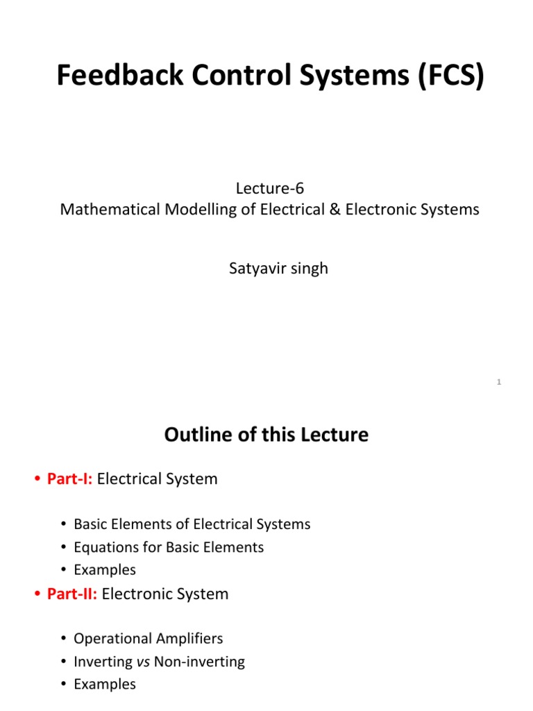 Feedback Control Systems (FCS) : Lecture-6 Mathematical Modelling of ...