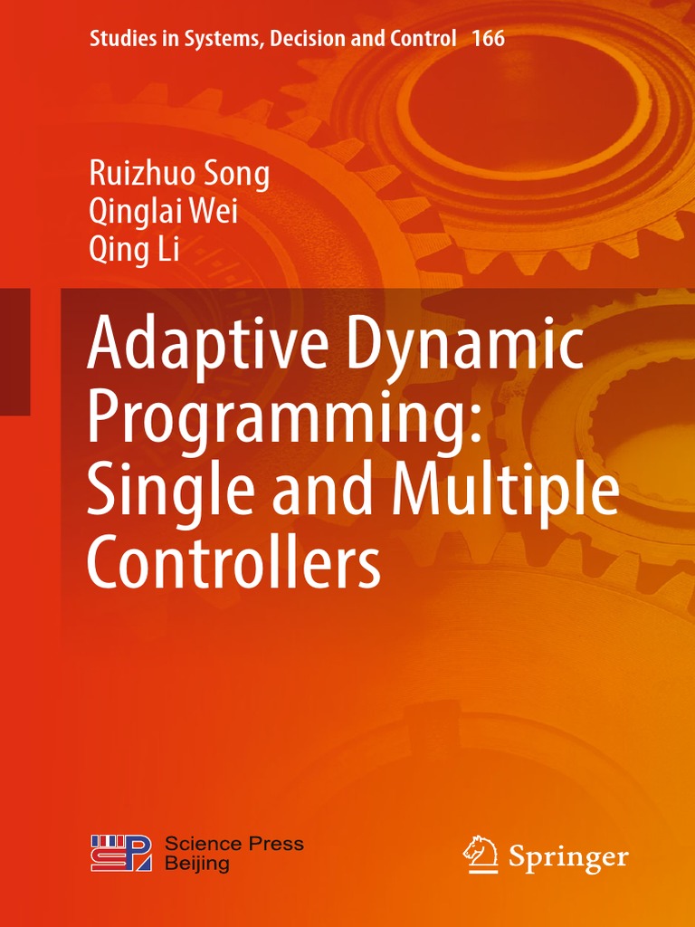 Adaptive Dynamic Programming: Single and Multiple Controllers | PDF | Mathematical Optimization ...
