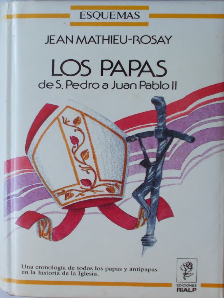 JEAN-MATHIEU-ROSAY - Los-Papas-desde-San-Pedro-a-Juan-Pablo-II | PDF ...