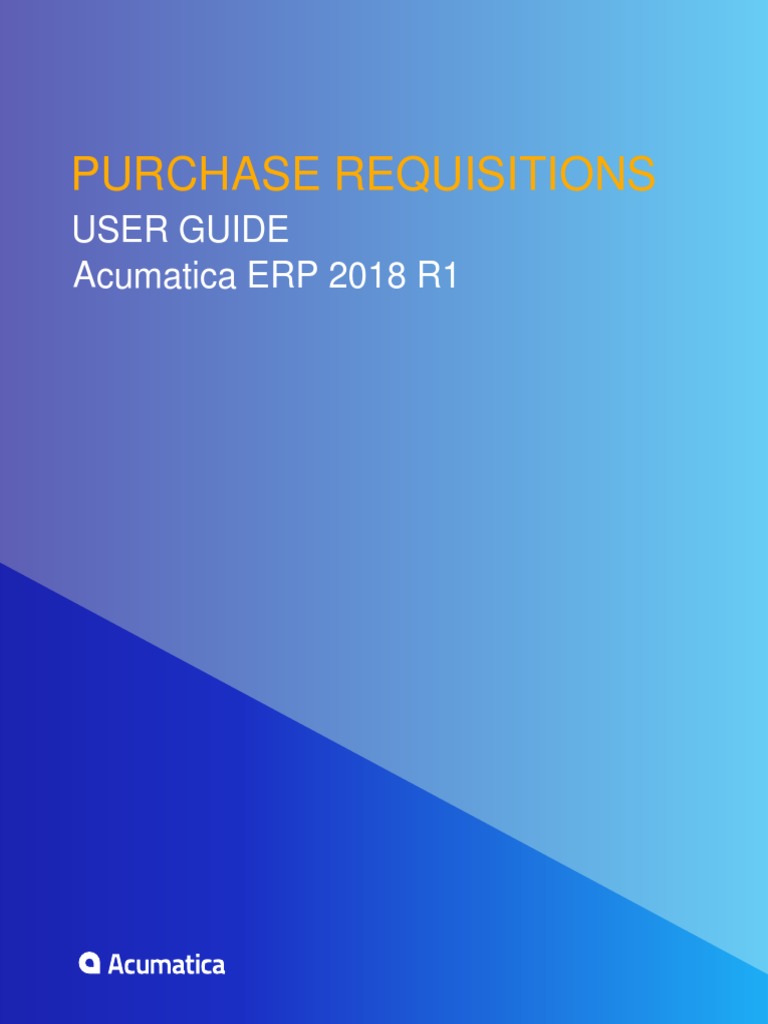 AcumaticaERP PurchaseRequisitions | PDF | Enterprise Resource Planning | Verification And Validation