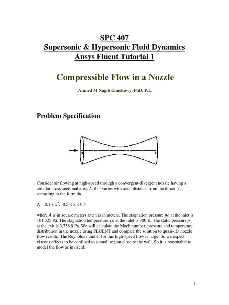 Compressible Flow in A Nozzle: SPC 407 Supersonic & Hypersonic Fluid Dynamics Ansys Fluent ...