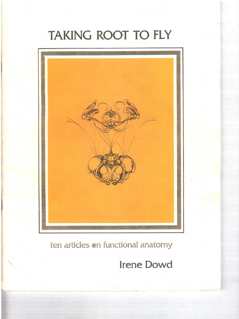 In+Honor+of+the+Foot Taking+Root+to+Fly Irene+Dowd | PDF