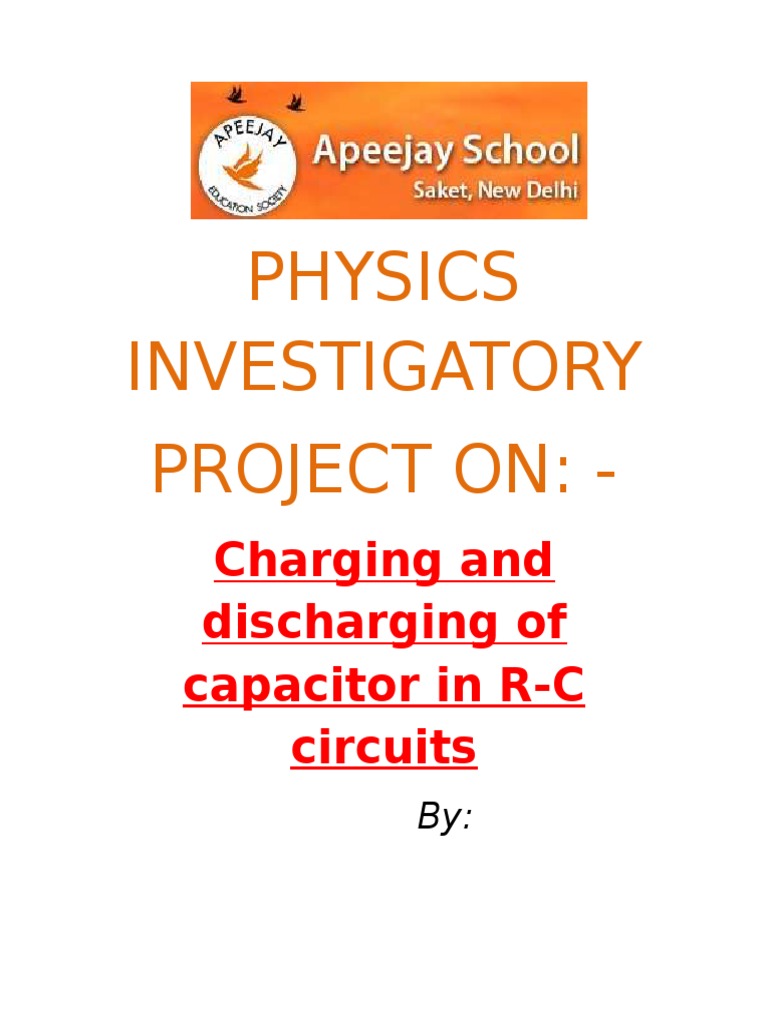 Physics Investigatory Project On Charging And Discharging Of