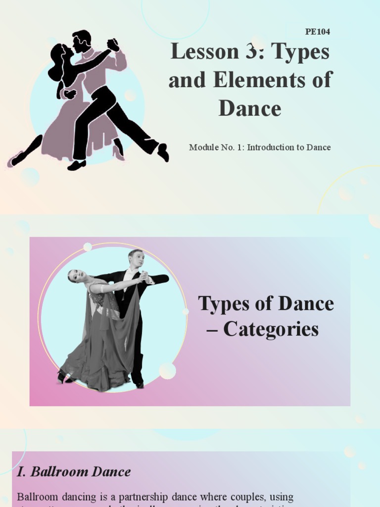 Lesson 3: Types and Elements of Dance: Module No. 1: Introduction To ...