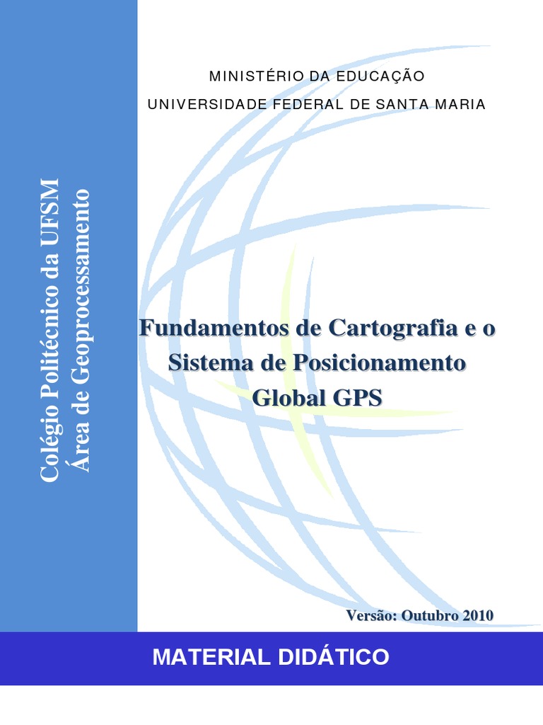 Colégio Politécnico Da UFSM Área de Geoprocessamento | PDF | Geodésia ...