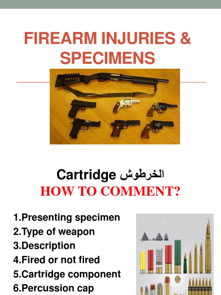 Practical Firearm Injuries and Specimens | PDF | Cartridge (Firearms ...